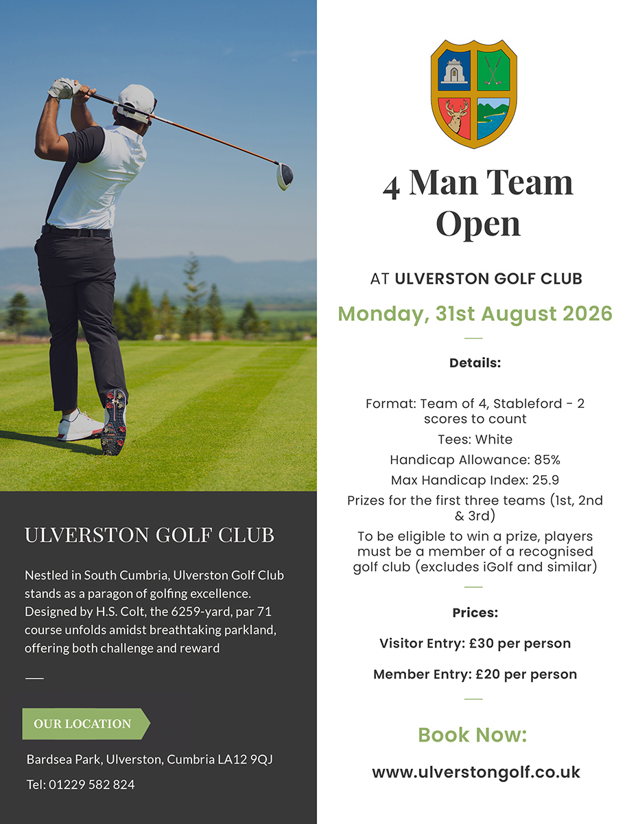4 Man Team Open August 2026 - Ulverston Golf Club